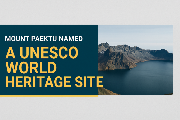 Mount Paektu Named UNESCO World Heritage Site - All About English Mastery
