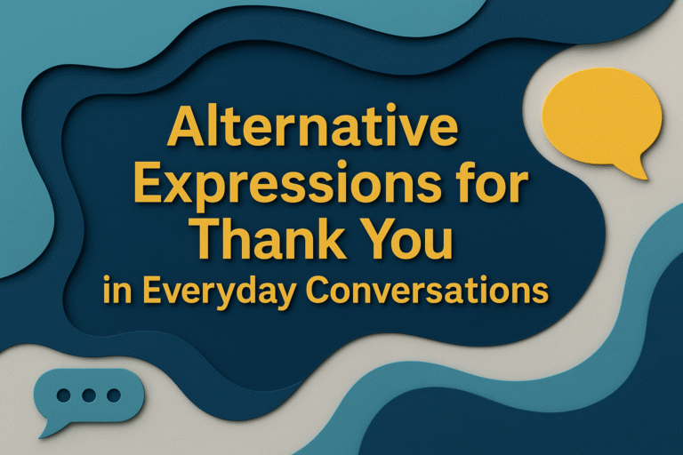 Alternative Expressions for Thank You in Everyday Conversations - All ...